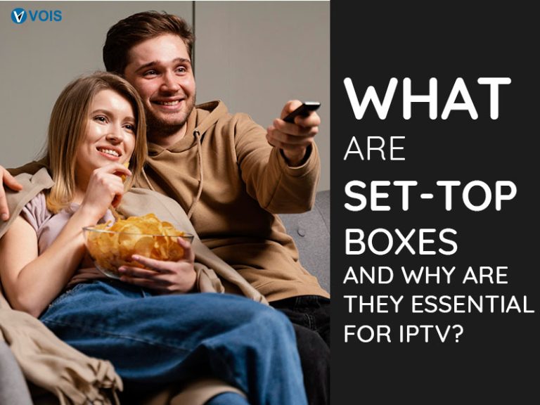 What Are Set-Top Boxes and Why Are They Essential for IPTV? - Voisiptv Blog